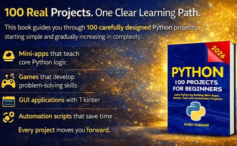Python 100 Projects For Beginners Learn Python By Building Mini Apps