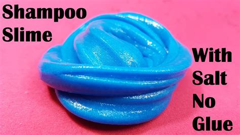 How To Make Slime With Just Salt And Shampoo Bxpfkz
