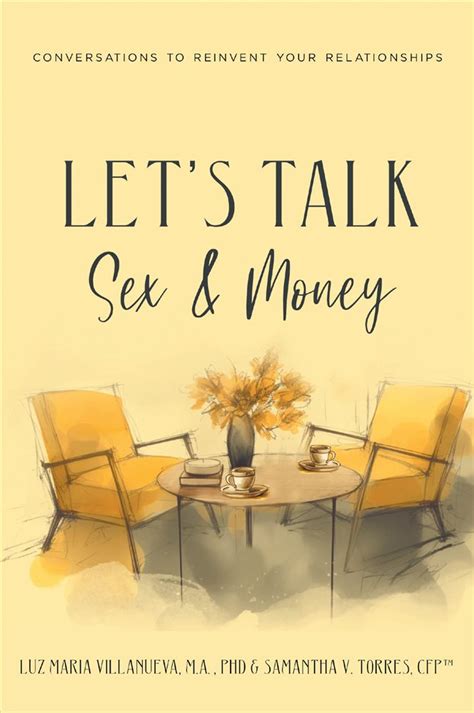 Lets Talk Sex And Money By Luz Maria Villanueva Ma Phd Ebook