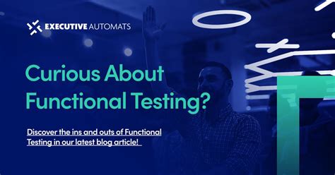 Executive Automats On Linkedin What Is Functional Testing Types