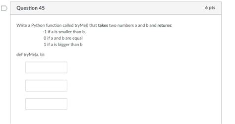 solved question 45 6 pts write a python function called