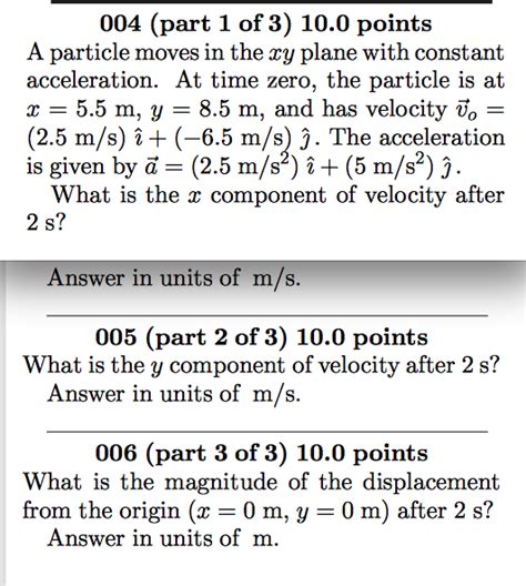 Solved A Particle Moves In The Xy Plane With Constant Chegg