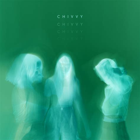 Chivvy Remixes Chivvy