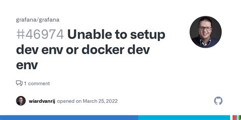 Unable To Setup Dev Env Or Docker Dev Env Issue Grafana Grafana GitHub