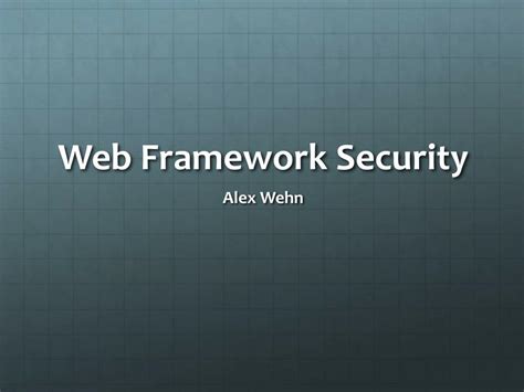 PPT Web Framework Security PowerPoint Presentation Free Download ID
