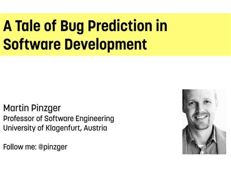 A Tale Of Bug Prediction In Software Development Pdf Operating Systems Computer Software A Tale Of Bug Prediction In Software Development Pdf Operating Systems Computer Software