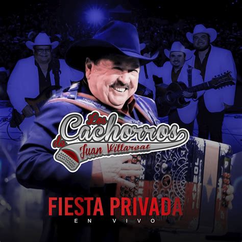 ‎fiesta Privada En Vivo — álbum De Los Cachorros De Juan Villarreal