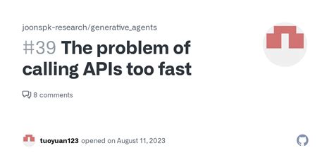 The Problem Of Calling Apis Too Fast · Issue 39 · Joonspk Researchgenerativeagents · Github