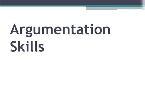 Argumentation Skillsenglish Lecture Slidesharepptx