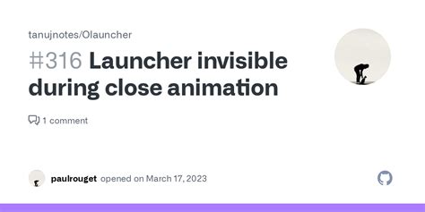 launcher invisible during close animation · issue 316 · tanujnotes