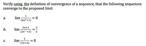 solved verify using the definition of convergence of a