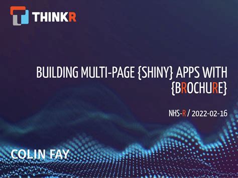 Building Multi Page Shiny Apps With Brochure Speaker Deck