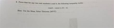 Solved 6 Prove That For Any Two Real Numbers A And B The
