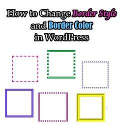 How To Change Border Style And Border Color In WordPress