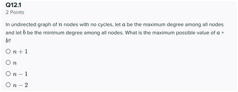 Solved Q Points In Undirected Graph Of N Nodes With No Chegg