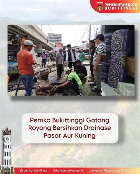 Pemko Bukittinggi Gotong Royong Bersihkan Drainase Pasar Aur Kuning