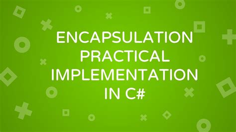 Encapsulation Practical Implementation In C YouTube