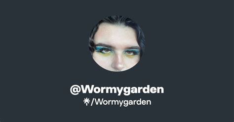 Wormygarden Find Wormygarden Onlyfans Linktree