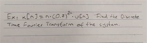 Solved Ex X N N Nu N Find The Discrete Time Chegg