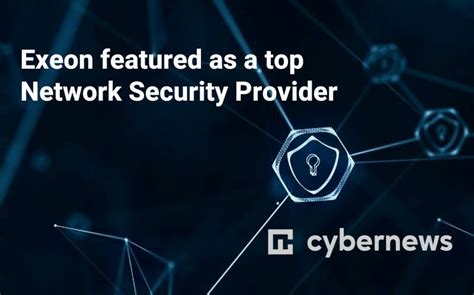 Exeon Analytics On Linkedin Exeon Featured As A Top Network Security Provider
