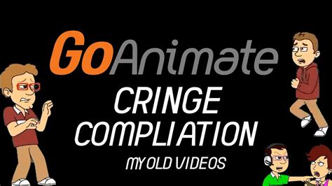 GoAnimate Cringe Compilation | My old videos - [awildmew] - YouTube