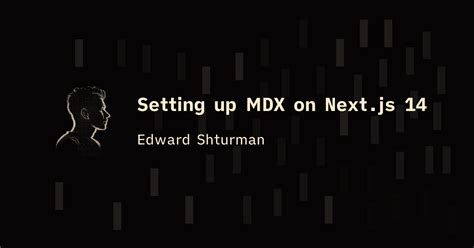 Setting Up Mdx On Nextjs 14