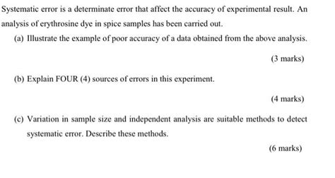 Solved Systematic Error Is A Determinate Error That Affect