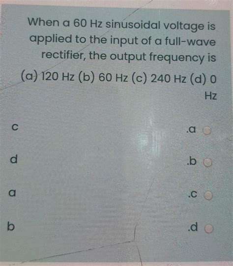 solved when a 60 hz sinusoidal voltage is applied to the
