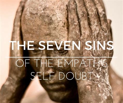 The Seven Sins of the Empath's Self Doubt - HG Tudor - Knowing The Narcissist - The World's No.1 ...