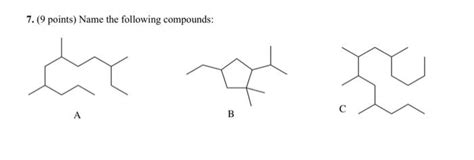 Solved 7 9 Points Name The Following Compounds A B