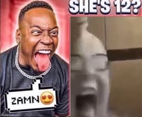 Zamn Shes 12 Imgflip