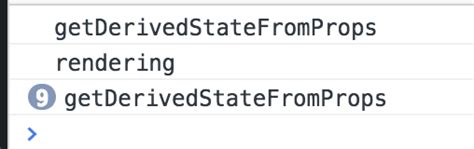 `getderivedstatefromprops` Not Called Before Each `render` · Issue 30