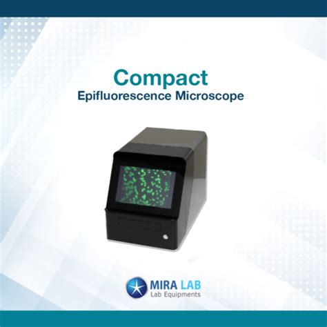 Compact Epifluorescence Microscope Mira Lab