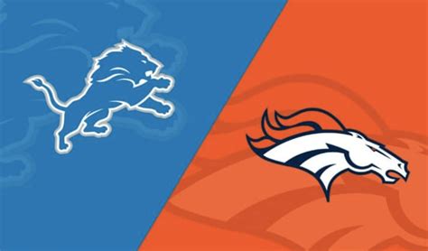 Detroit Lions Vs Denver Broncos Point Spread Released Detroit Sports