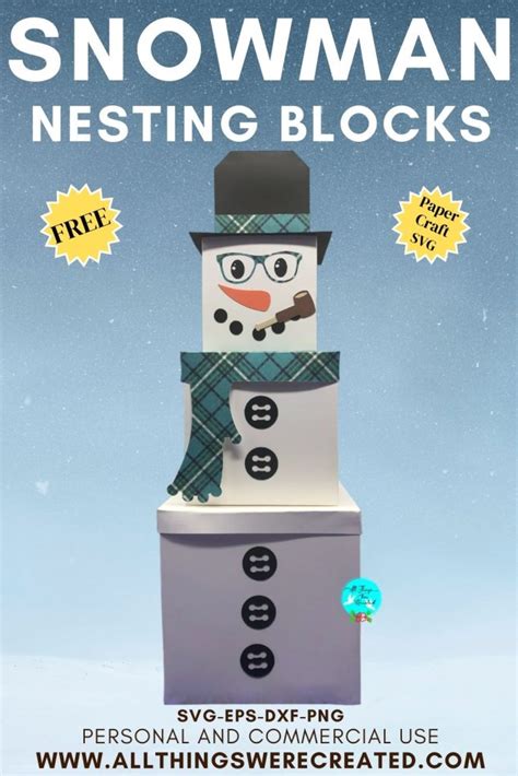 snowman nesting blocks free svg all things were created