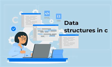 Data Structures In C Types Uses And Examples