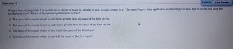 Solved Question 10 5 Points Save Answer When A Force Of