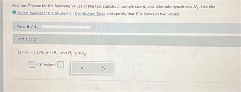 Solved Find The P Value For The Following Values Of The Test Chegg