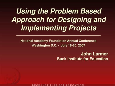 Ppt Using The Problem Based Approach For Designing And Implementing