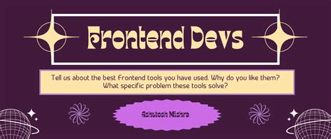 Frontend Devs What Are The Favorite Tools From Your Daily Workflow Dev Community