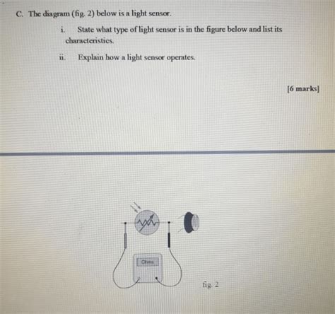 Solved C The Diagram Fig Below Is A Light Sensor Chegg