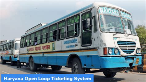 Haryana Open Loop Ticketing System Gktoday