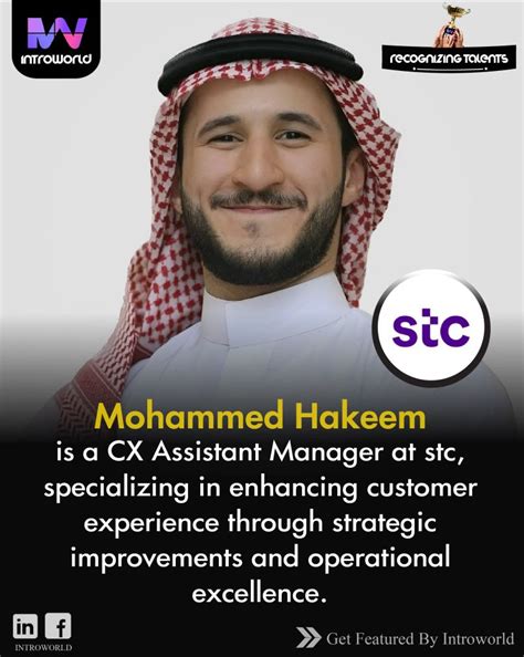 Mohammed Hakeem Is An Experienced Customer Experience Cx Professional