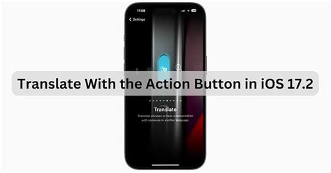 Ios 17 How To Translate With The Action Button In Real Time The Mac Observer