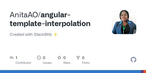 GitHub AnitaAO Angular Template Interpolation Created With StackBlitz