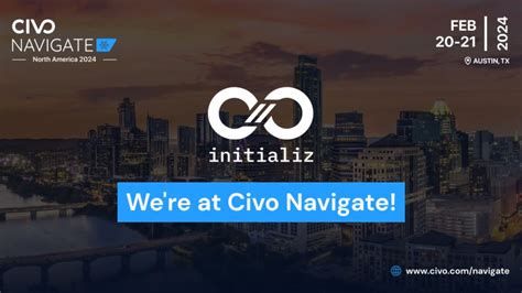 Initializ On Linkedin Navigatena2024 Techevent Navigatingthefuture