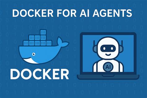 Deploy Ai Anywhere How Docker Powers Portable Scalable Ai Agents By