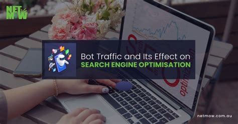 bot traffic and its effect on seo netmow
