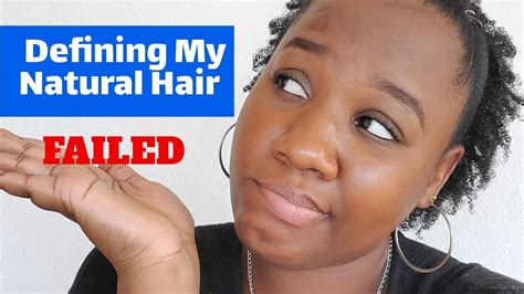 Defining My Natural Hair 4C Curls Failed YouTube