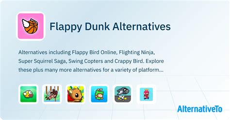 Flappy Dunk Alternatives Explore Similar Games Alternativeto